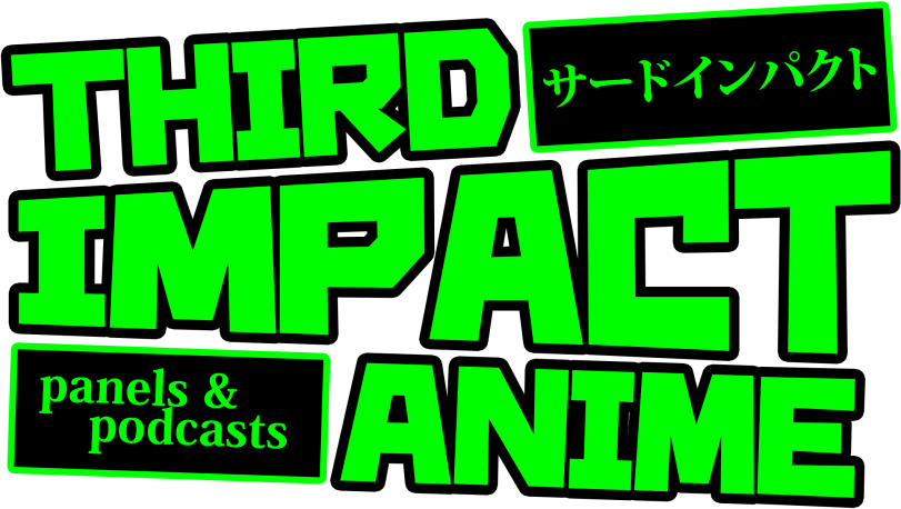 Third Impact Anime Episode #140 – Con-versations: Animazement 2023 ...