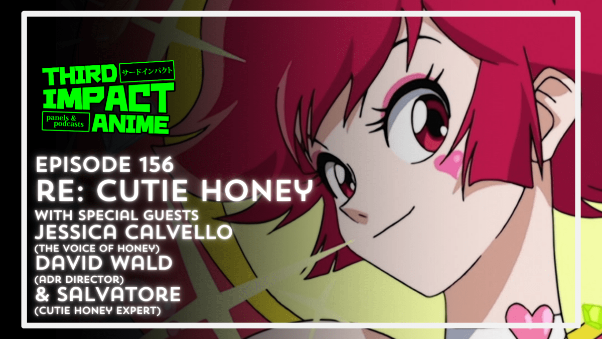 Third Impact Anime Episode #156 – Re: Cutie Honey feat. Jessica ...