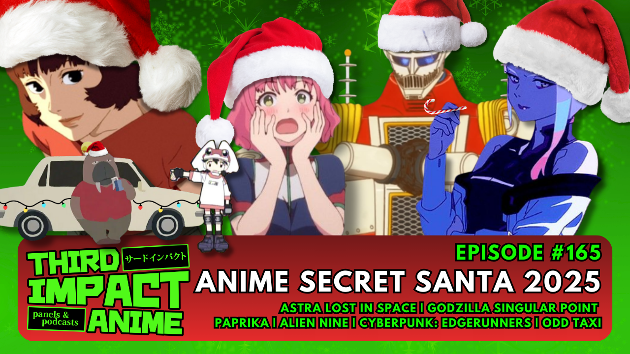 Third Impact Anime Episode #165 – Anime Secret Santa 2025 (Astra Lost ...